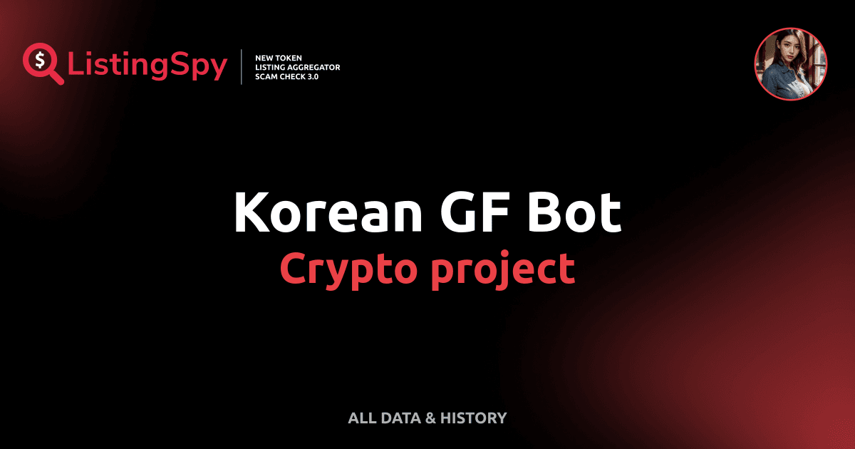 Korean GF Bot crypto project: KOREANGF token listings, events, analysis | ListingSpy