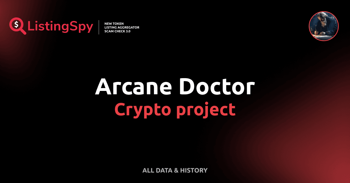 Arcane Doctor crypto project: ARCDOC token listings, events, analysis ...