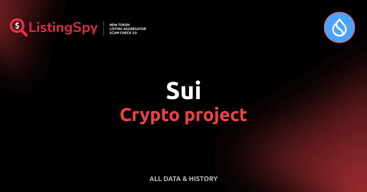 Sui crypto project: SUI token listings, events, analysis | ListingSpy
