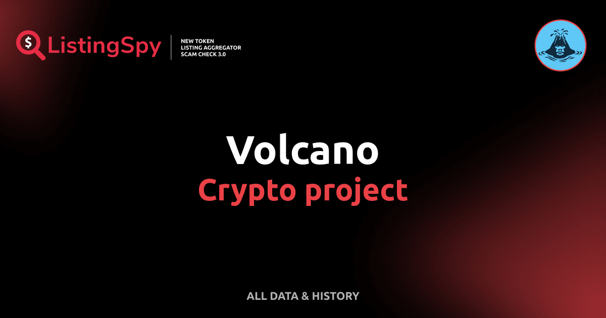 Volcano crypto project: Volcano token listings, events, analysis ...