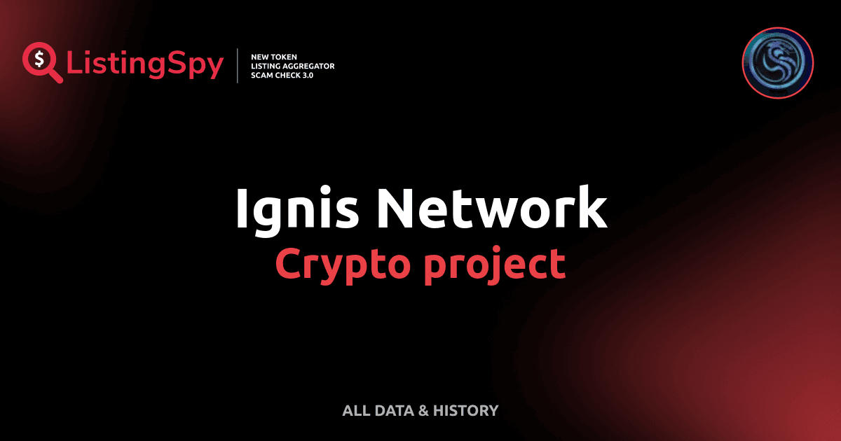 Ignis Network crypto project: Ignis token listings, events, analysis ...
