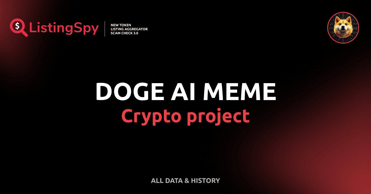 DOGE AI MEME crypto project: DOGAI token listings, events, analysis | ListingSpy