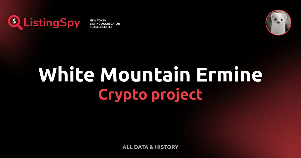 White Mountain Ermine crypto project: Ermine token listings, events ...