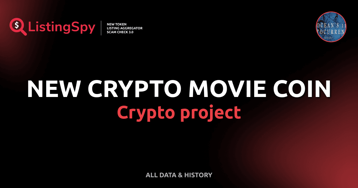 NEW CRYPTO MOVIE COIN crypto project: OCEAN11 token listings, events ...