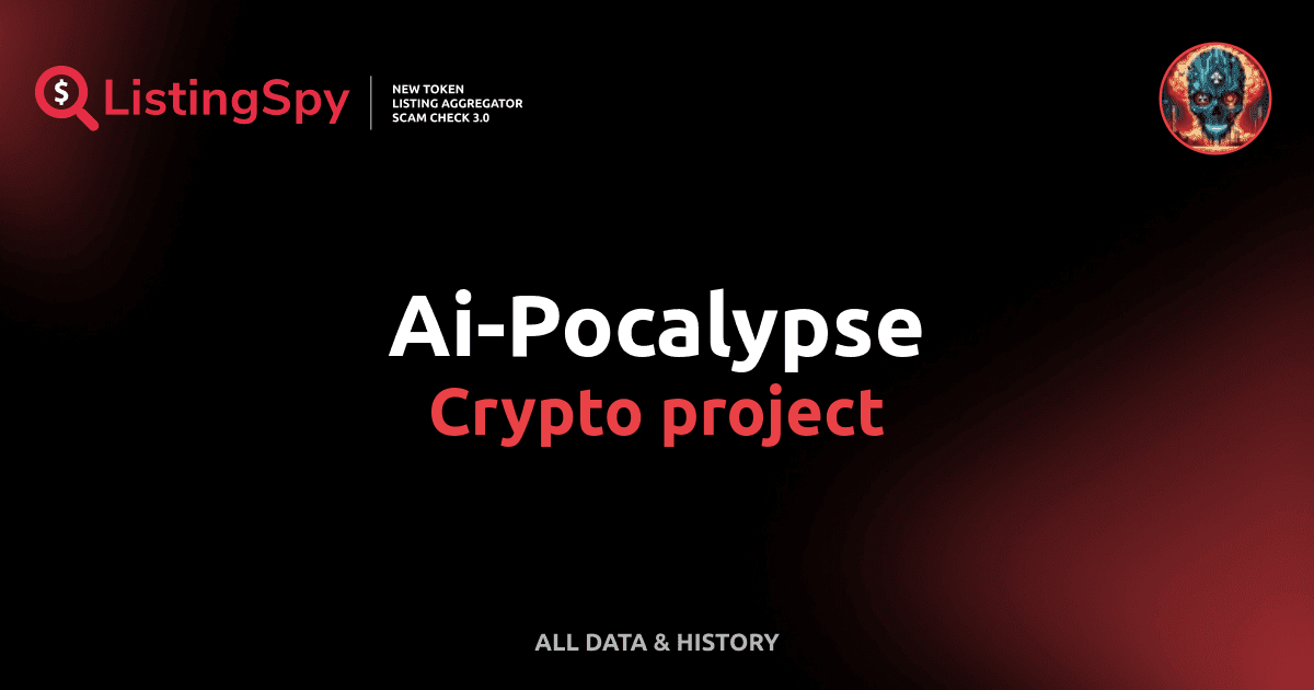 Ai-Pocalypse crypto project: APOC token listings, events, analysis ...