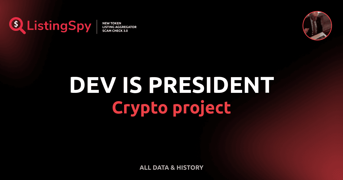 DEV IS PRESIDENT crypto project: DIP token listings, events, analysis ...