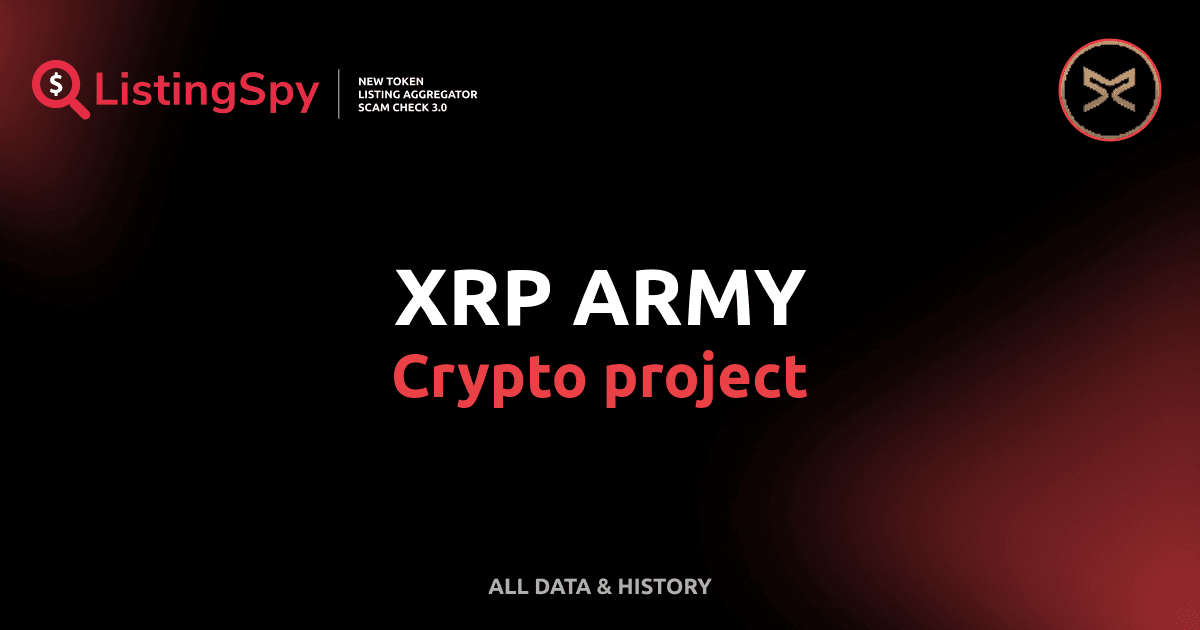 XRP ARMY crypto project: ARMY token listings, events, analysis | ListingSpy