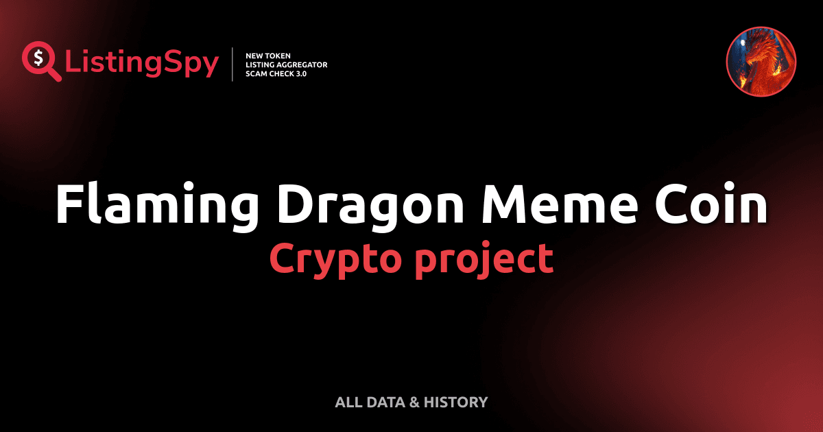 Flaming Dragon Meme Coin crypto project: FDMC token listings, events ...
