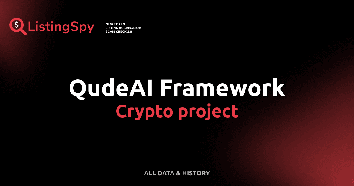 QudeAI Framework crypto project: Qude token listings, events, analysis | ListingSpy