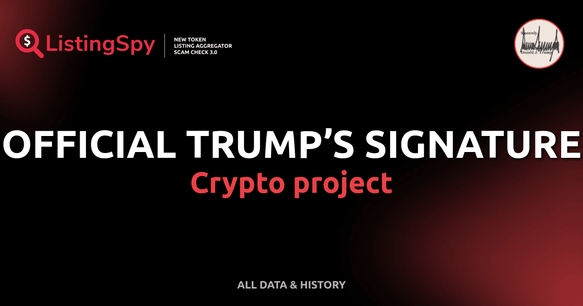 OFFICIAL TRUMP’S SIGNATURE crypto project: OTS token listings, events ...