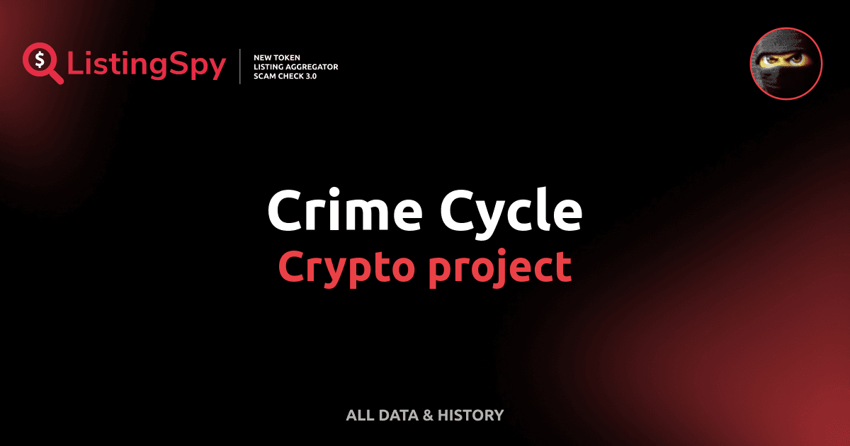 Crime Cycle crypto project: CRIME token listings, events, analysis ...
