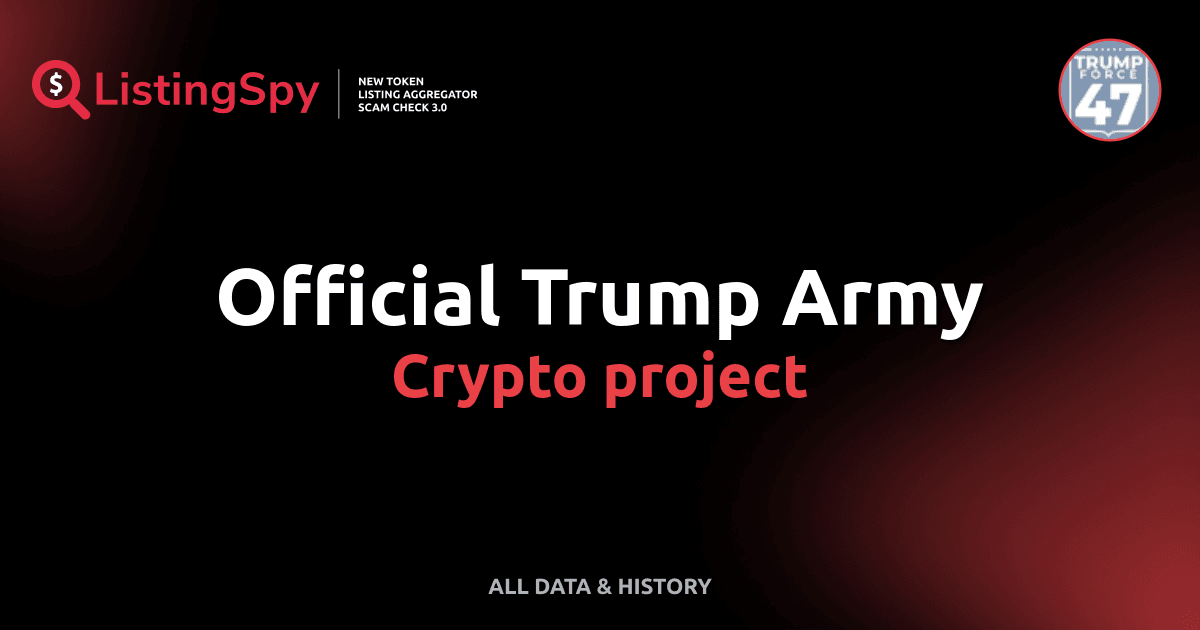 Official Trump Army crypto project: TF47 token listings, events ...