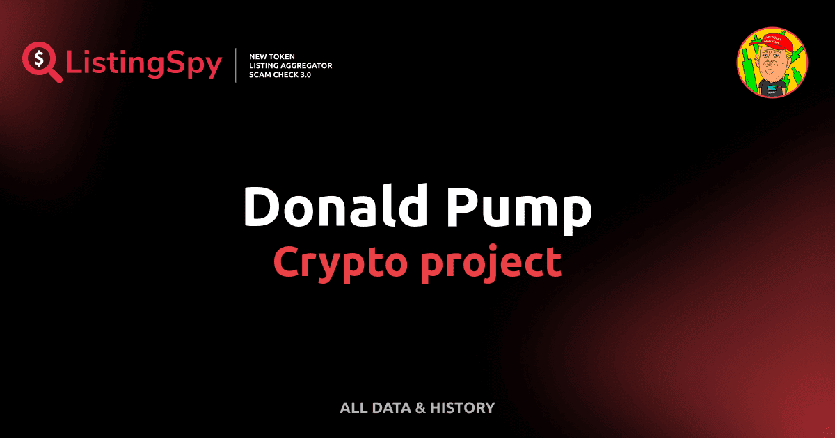 Donald Pump crypto project: PUMP token listings, events, analysis | ListingSpy