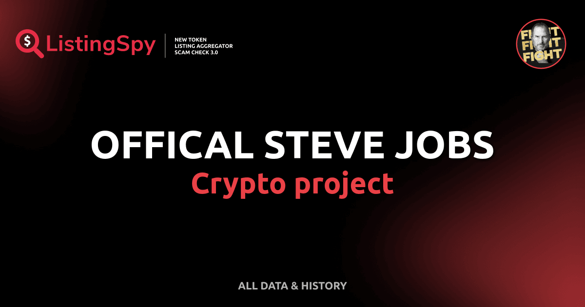 OFFICAL STEVE JOBS crypto project: STEVEJOBS token listings, events, analysis | ListingSpy