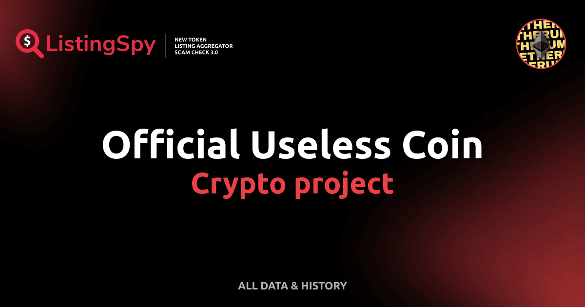 Official Useless Coin crypto project: ETH token listings, events ...