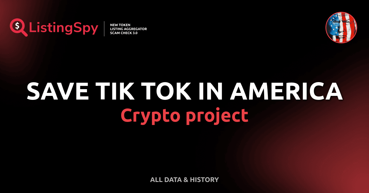 SAVE TIK TOK IN AMERICA crypto project: SAVETIKTOK token listings ...