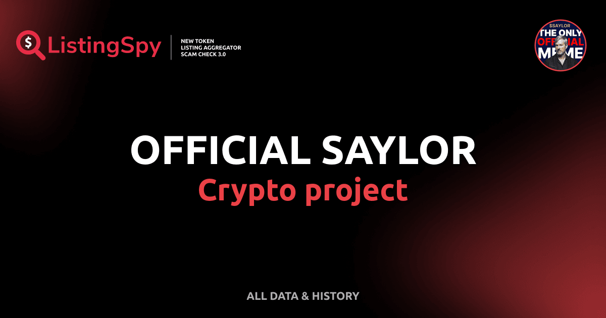 OFFICIAL SAYLOR crypto project: SAYLOR token listings, events, analysis | ListingSpy