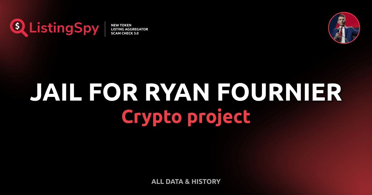 JAIL FOR RYAN FOURNIER crypto project: FUCK RYAN token listings, events ...