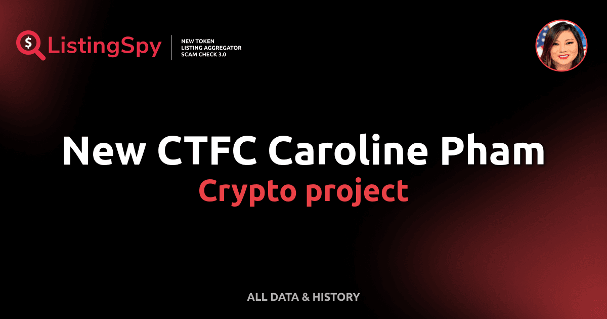 New CTFC Caroline Pham crypto project: PHAM token listings, events ...