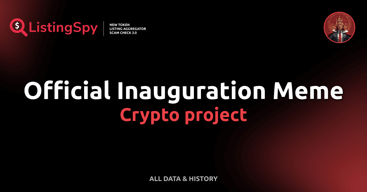 Official Inauguration Meme crypto project: INAUG token listings, events ...