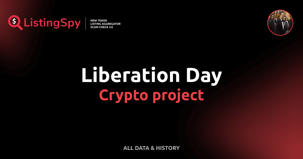 Liberation Day crypto project: LD token listings, events, analysis | ListingSpy
