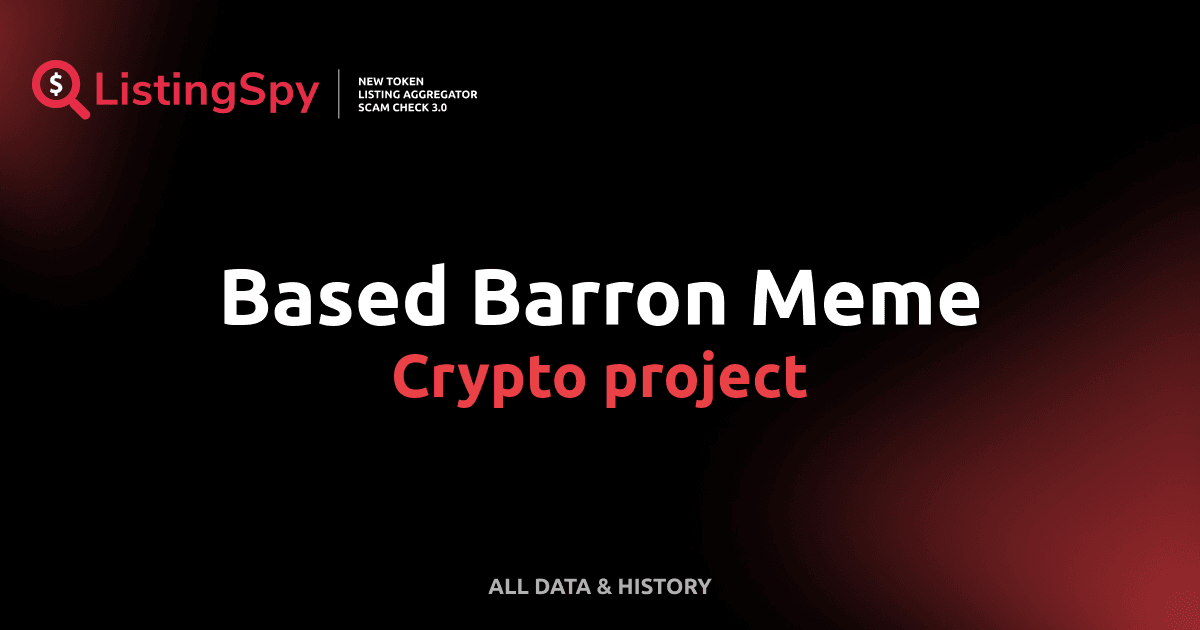 Based Barron Meme crypto project: BARON token listings, events, analysis | ListingSpy