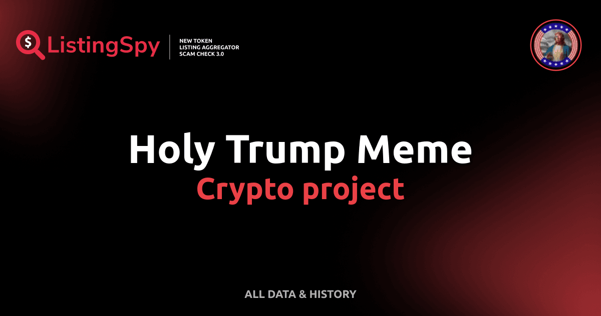 Holy Trump Meme crypto project: SAVIOR token listings, events, analysis ...