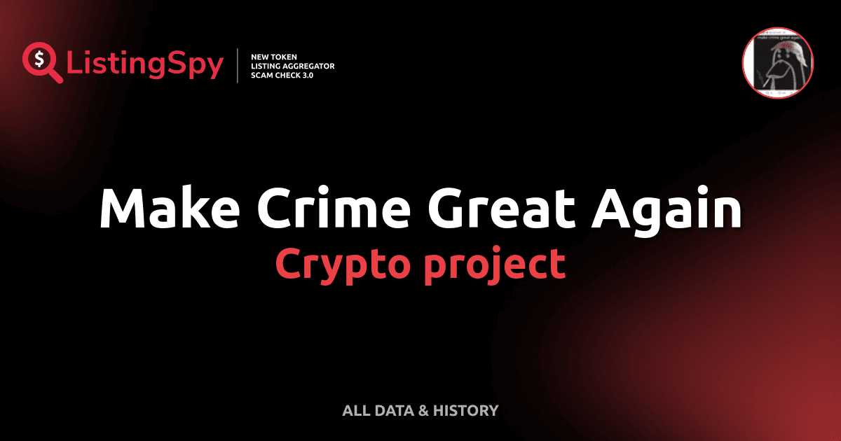 Make Crime Great Again crypto project: MCGA token listings, events ...