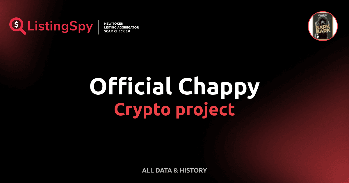 Official Chappy crypto project: CHAPPY token listings, events, analysis ...