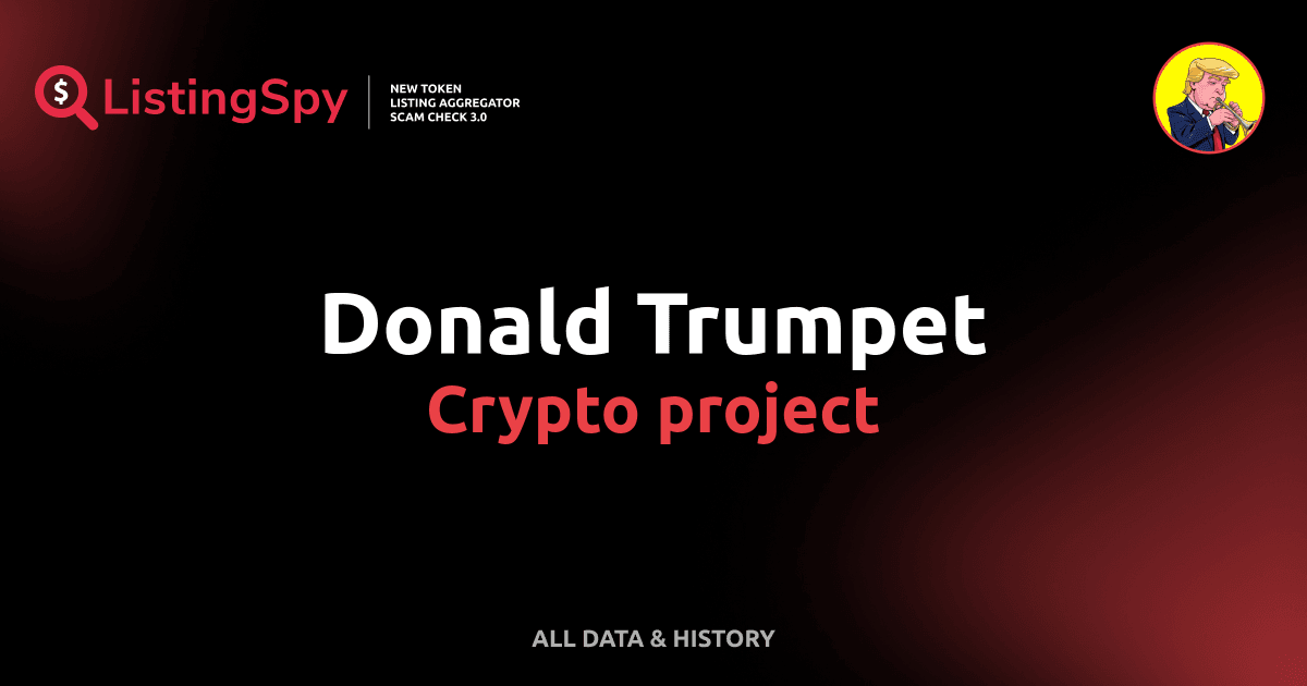Donald Trumpet crypto project: DTRUMPET token listings, events ...