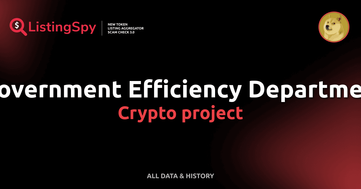 Government Efficiency Departme... crypto project: DOGE token listings ...