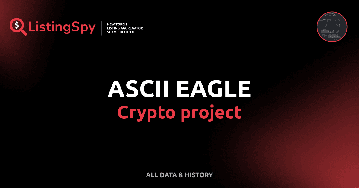 ASCII EAGLE crypto project: EAGLE token listings, events, analysis ...