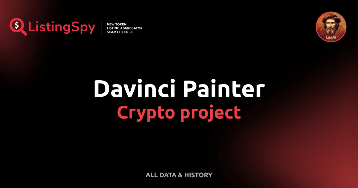 Davinci Painter crypto project: LEOAI token listings, events, analysis | ListingSpy
