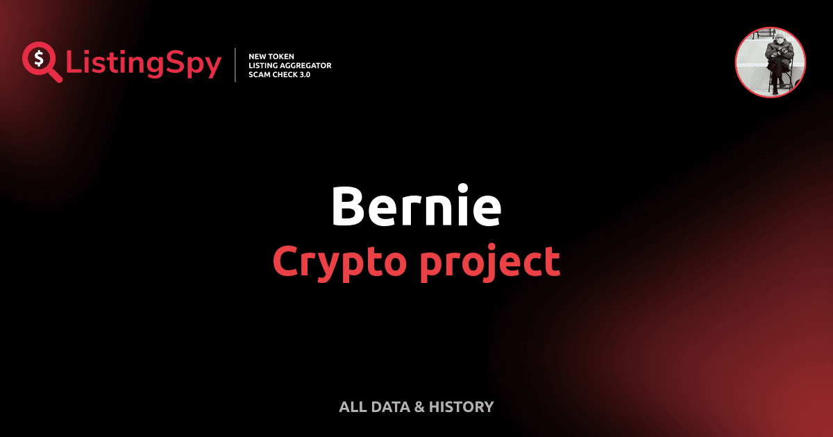 Bernie crypto project: Bernie token listings, events, analysis | ListingSpy