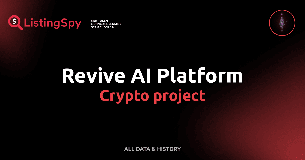 Revive AI Platform crypto project: REVIVE token listings, events ...
