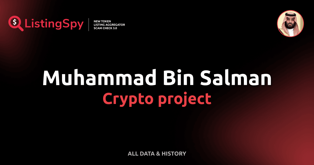 Muhammad Bin Salman crypto project: MBS token listings, events ...