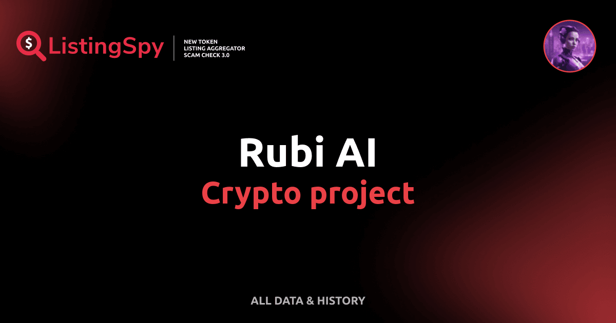 Rubi AI crypto project: RUBI token listings, events, analysis | ListingSpy