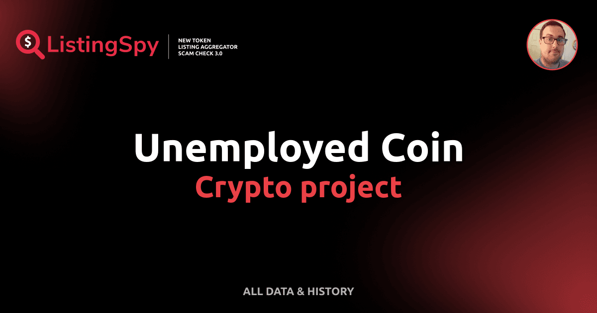 Unemployed Coin crypto project: Bryan token listings, events, analysis ...