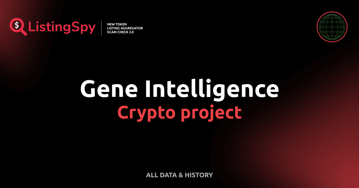 Gene Intelligence crypto project: GENE token listings, events, analysis ...