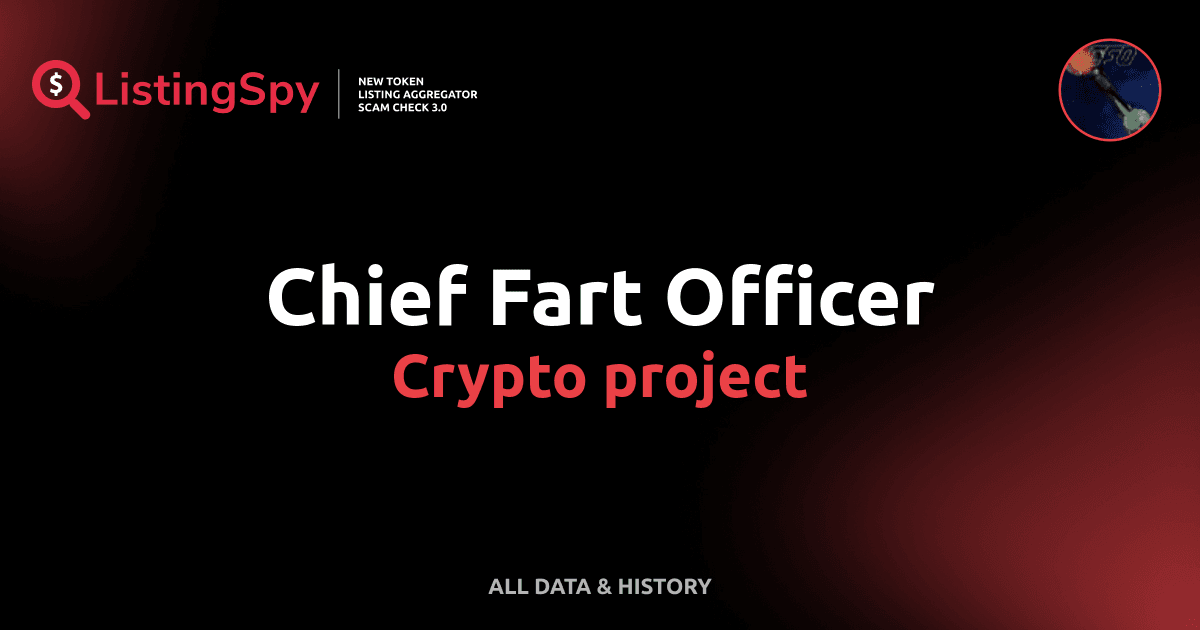 Chief Fart Officer crypto project: CFO token listings, events, analysis ...