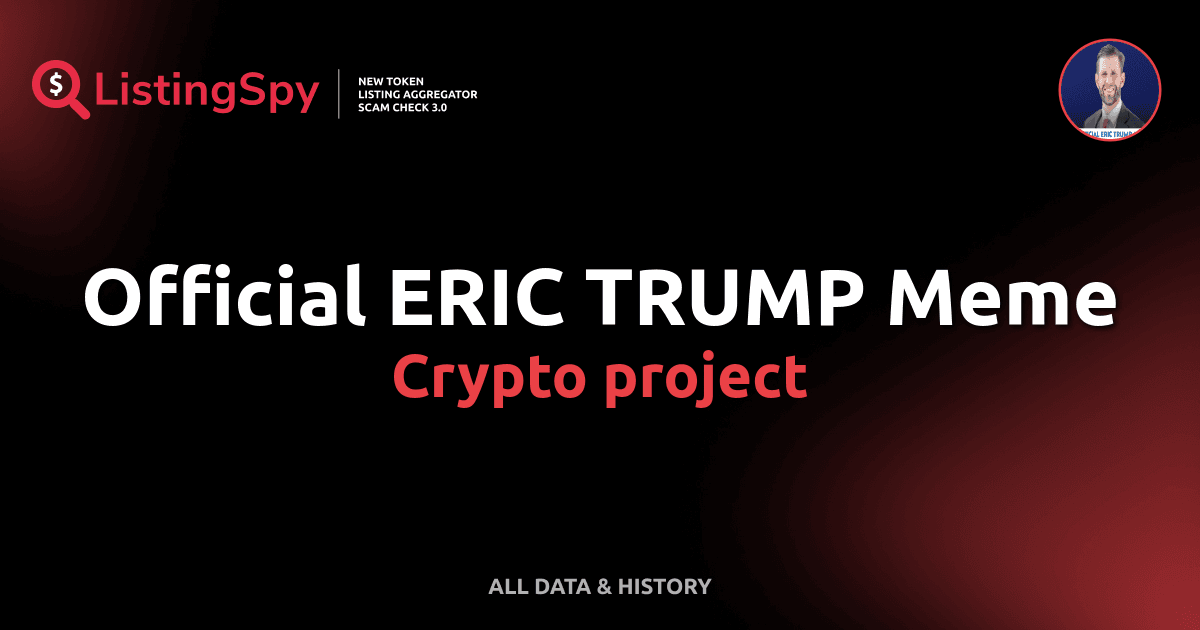 Official ERIC TRUMP Meme crypto project: $ERIC token listings, events ...