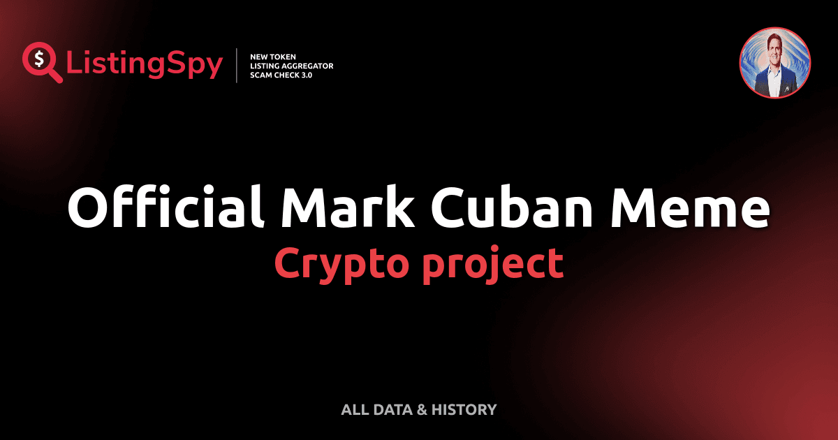 Official Mark Cuban Meme crypto project: CUBAN token listings, events ...