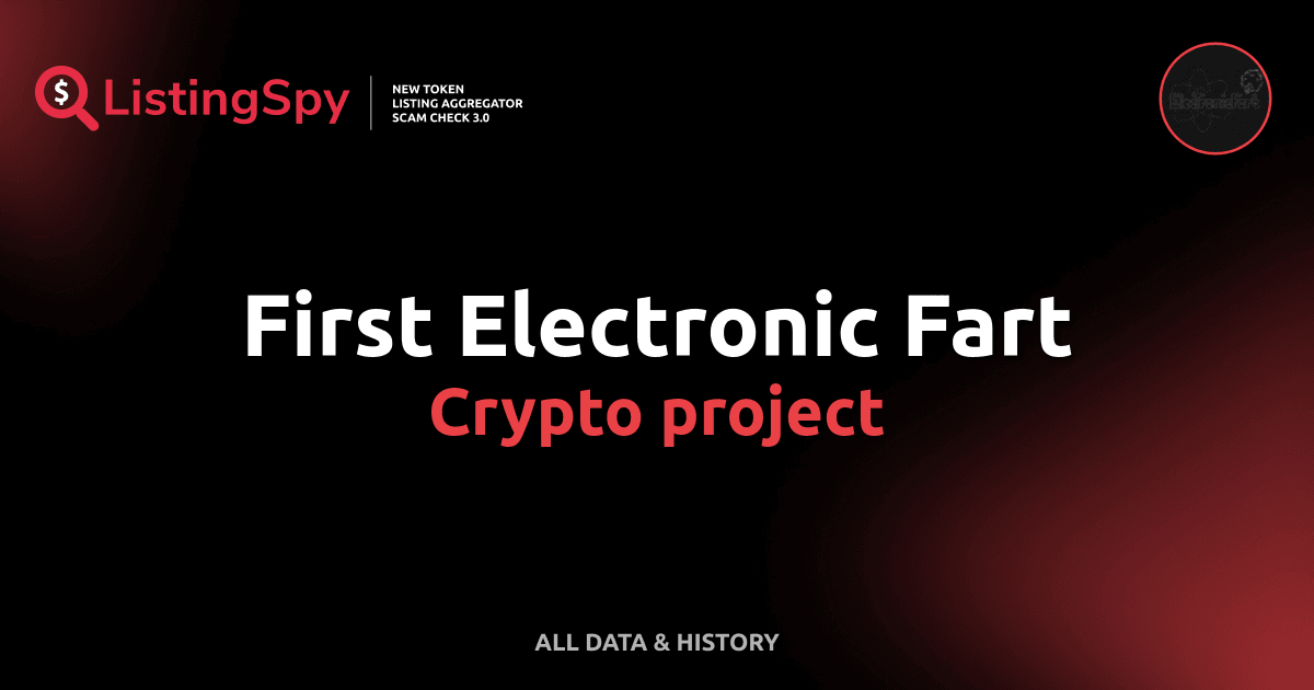 First Electronic Fart crypto project: eFART token listings, events ...