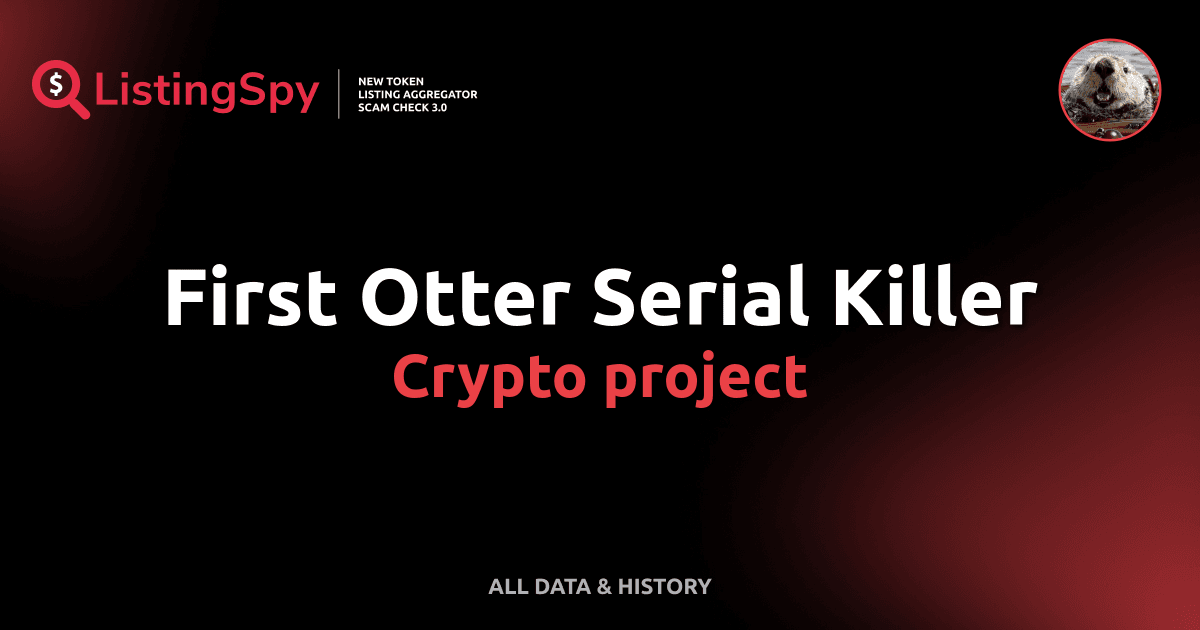 First Otter Serial Killer crypto project: Ollie token listings, events, analysis | ListingSpy