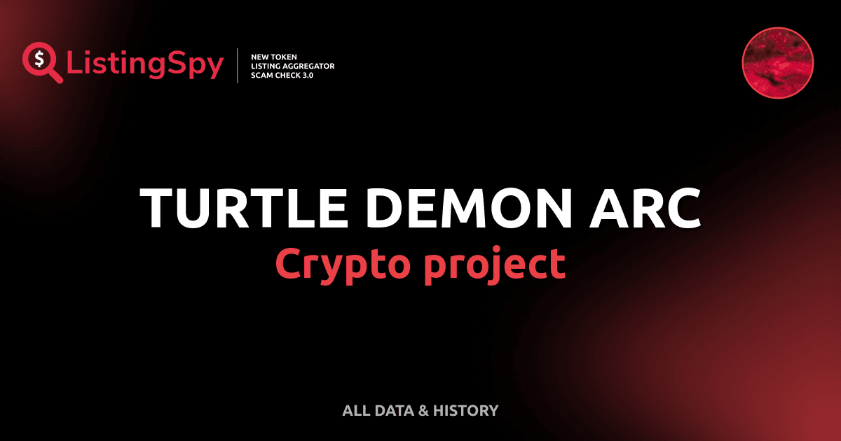 TURTLE DEMON ARC crypto project: TDA token listings, events, analysis | ListingSpy
