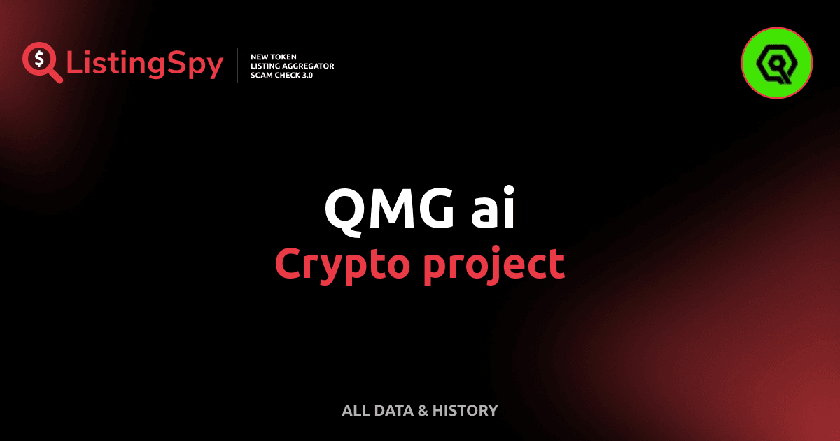 QMG ai crypto project: QMG token listings, events, analysis | ListingSpy