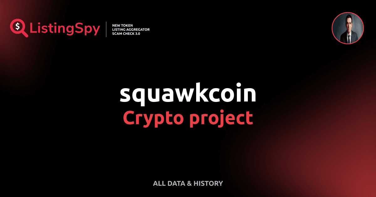 squawkcoin crypto project: squawkcoin token listings, events, analysis | ListingSpy