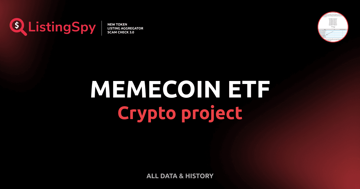 MEMECOIN ETF crypto project: MEME ETF token listings, events, analysis | ListingSpy