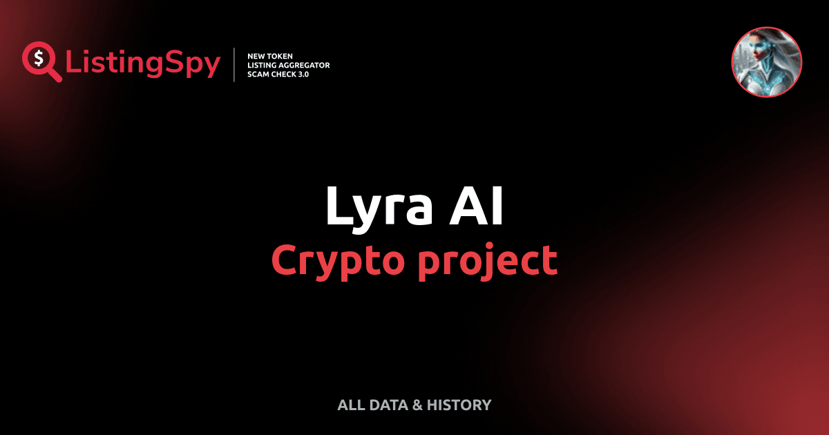 Lyra AI crypto project: Lyra token listings, events, analysis | ListingSpy