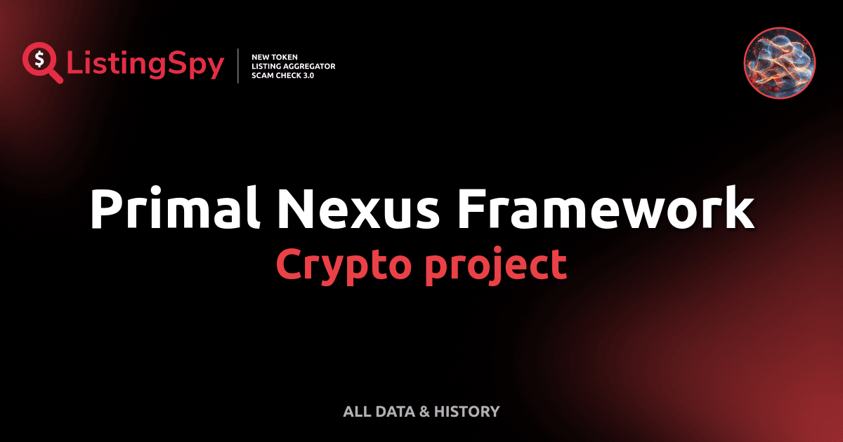 Primal Nexus Framework crypto project: NEXUS token listings, events ...